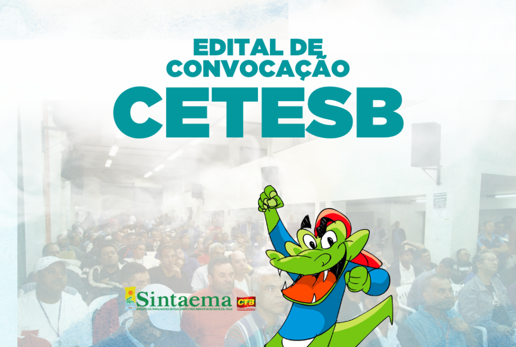 Campanha Salarial na CETESB | Participe da Assembleia Virtual. Inscreva ...